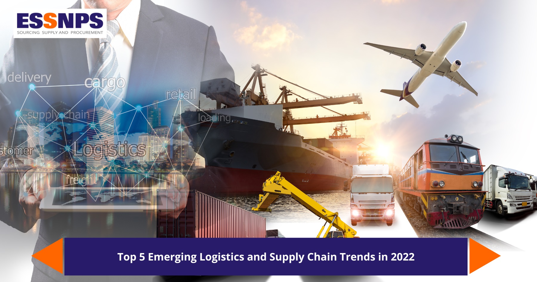 Top 5 Emerging Logistics and Supply Chain Trends in 2022 - ESSNPS